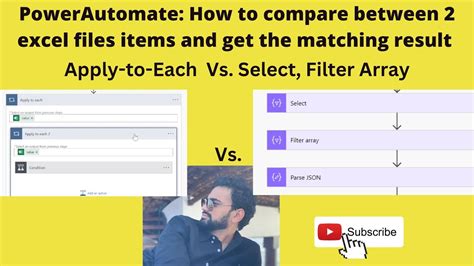 Powerautomate How To Compare Between 2 Excel Files Items And Get The Matching Result Youtube