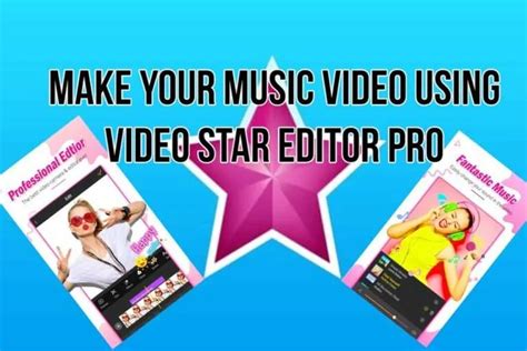 Video Star Editor Pro Apk Download For Android And Iphone