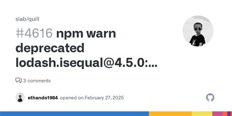 Npm Warn Deprecated Lodashisequal450 This Package Is Deprecated