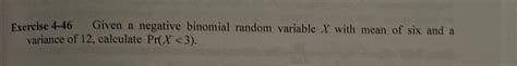 Solved Exercise 4 46 ﻿given A Negative Binomial Random