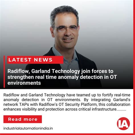Radiflow And Garland Technology Partner For Ot Security Industrial Automation Magazine Posted