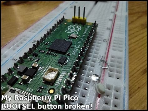 Hello Raspberry Pi Rpi Pico Bootsel Button Broken How To Enter Bootloader Mode Using Python