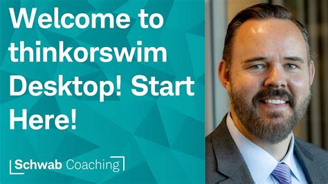 Beginners Guide To Downloading And Navigating Thinkorswim Desktop Getting Started With