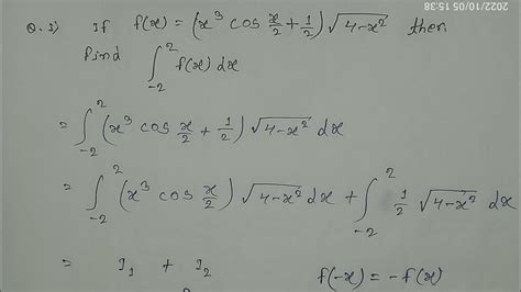 int 2 2 x 3 cos x 2 1 2 sqrt 4 x 2 dx youtube