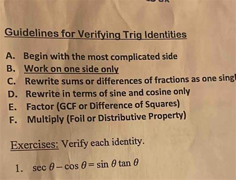 Solved Guidelines For Verifying Trig Identities A Begin With The Most