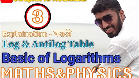 Basics Logarithms Log And Antilog Table Part 3 For Class 11 And12 Youtube