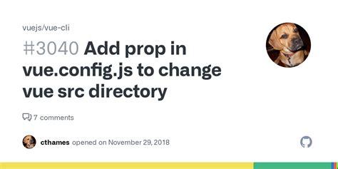 Add Prop In Vue Config Js To Change Vue Src Directory Issue 3040
