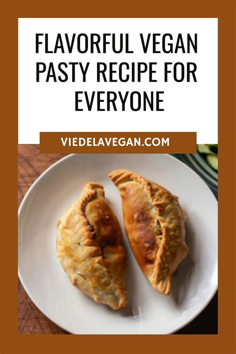 Vegan Pasty Recipe Artofit
