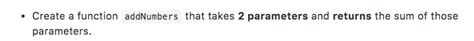 2 Parameters And Returns The Sum Javascript The Freecodecamp Forum