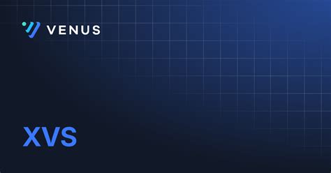 Xvs Venus Protocol