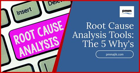 Root Cause Analysis Tools