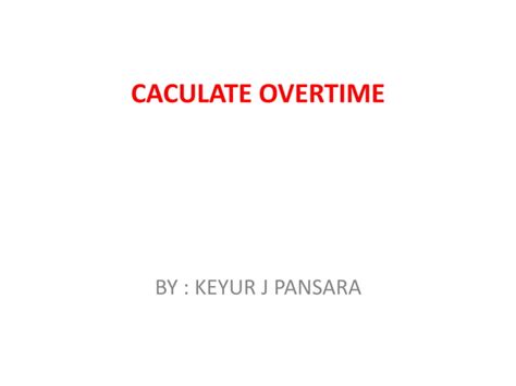 Calculate Overtime In Excel Ppt
