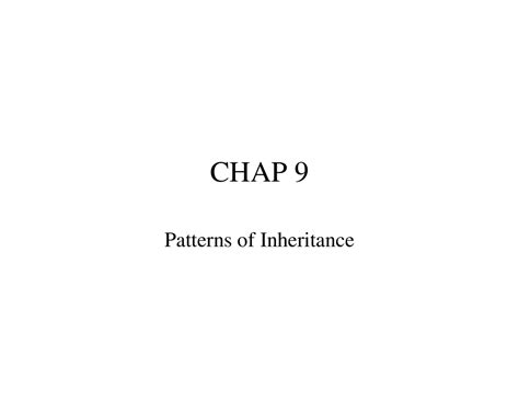 Patterns Of Inheritance General Physics Lecture Slides Bi 101 Docsity