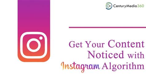 How Instagram Algorithm Works Century Media360