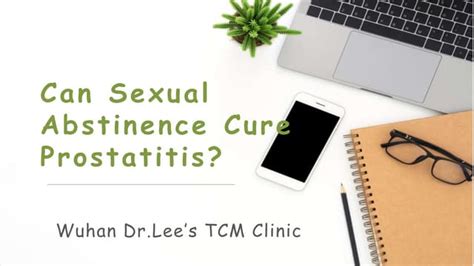 Can Sexual Abstinence Cure Prostatitis Ppt