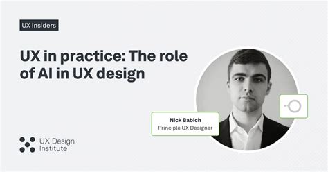 UX In Practice Role Of AI In UX Design UX Design Institute