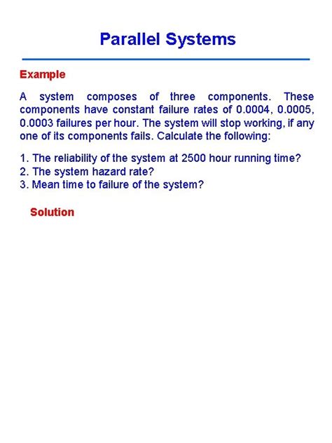 Reliability Of Systems Overview Series System Parallel System