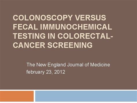 Colonoscopy Versus Fecal Immunochemical Testing In Colorectalcancer