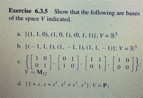 Solved Exercise 6 3 5 Show That The Following Are Bases Of Chegg Com