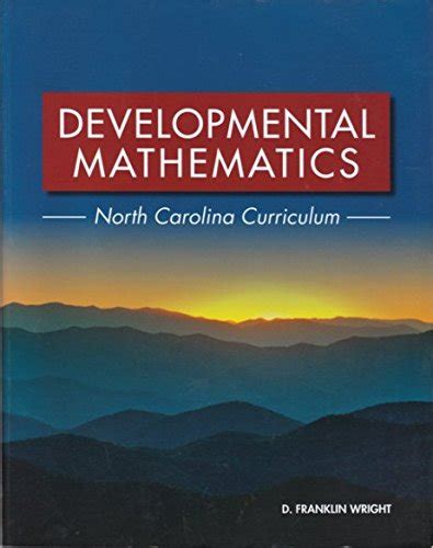 Developmental Mathematics North Carolina Curriculum 9781935782599