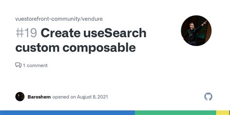 Create Usesearch Custom Composable · Issue 19 · Vuestorefront Communityvendure · Github
