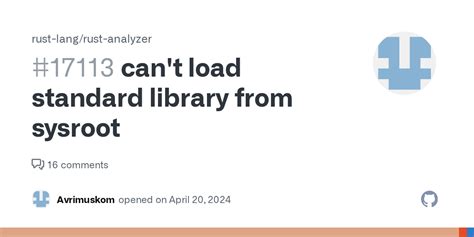 Cant Load Standard Library From Sysroot · Issue 17113 · Rust Langrust Analyzer · Github