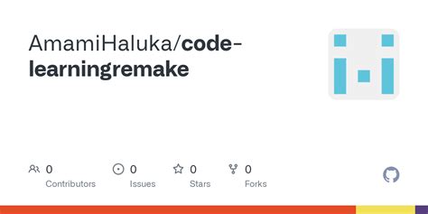 Github Amamihalukacode Learningremake