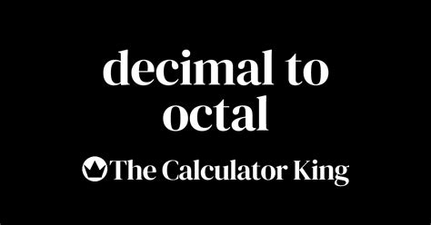 Convert Decimal To Octal Steps And Examples