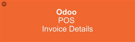 Odoo POS Invoice Details