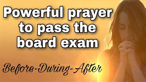 Effective And Powerful Prayer To Pass The Board Exam Before During