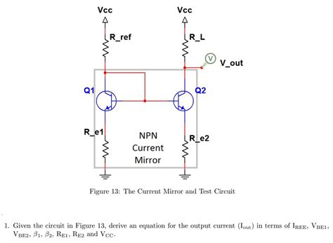 Solved Figure 13 The Current Mirror And Test Circuit 1