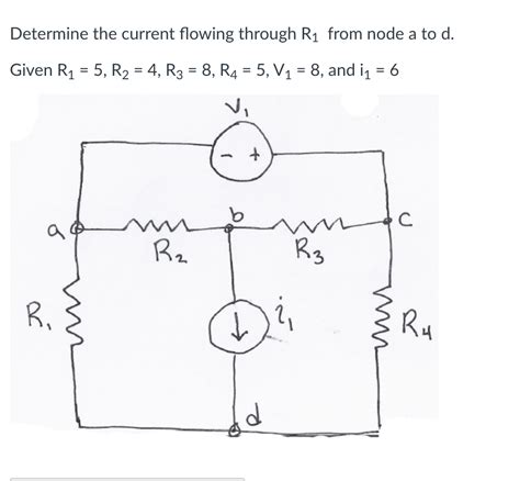 Solved Determine The Current Flowing Through R1 From Node A