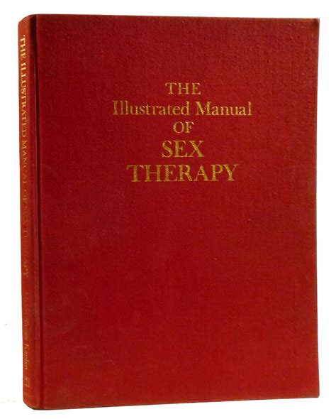 The Illustrated Manual Of Sex Therapy Helen Singer Kaplan First Edition Second Printing