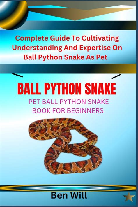 ball python beginner s guide highest discount