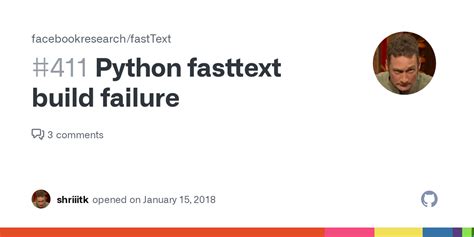 Python Fasttext Build Failure Issue 411 Facebookresearch FastText