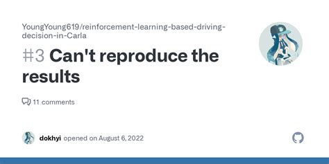 Cant Reproduce The Results · Issue 3 · Youngyoung619 Reinforcement Learning Based Driving