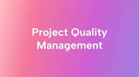 Project Quality Management Is Critical To Project Success Motion Motion