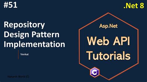 Part 51 Repository Design Pattern Implementation In Web Api Net 8 7