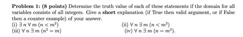Solved Problem 1 8 Points Determine The Truth Value Of Chegg Com