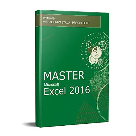 Excel Book Mastering Excel 2016 Beginners To Advanced Learn Excel With