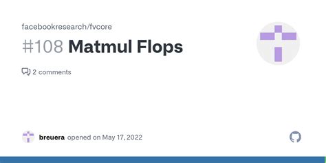 Matmul Flops · Issue 108 · Facebookresearchfvcore · Github
