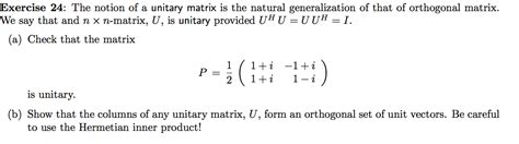 solved the notion of a unitary matrix is the natural