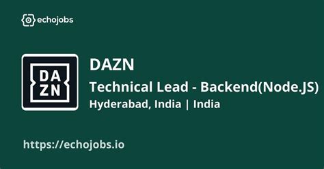dazn is hiring technical lead backend node js hyderabad india india [aws api streaming vue