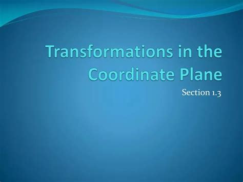 Ppt Transformations In The Coordinate Plane Powerpoint Presentation