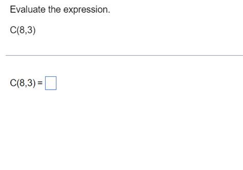 Evaluate The Expression C C Chegg Com
