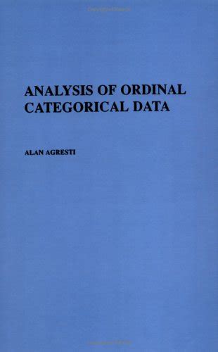 Analysis Of Ordinal Categorical Data Used Book By Alan Agresti