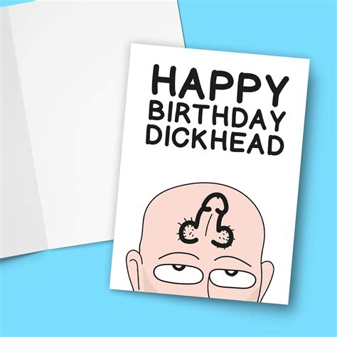 Happy Birthday Dickhead Greeting Card Banter King