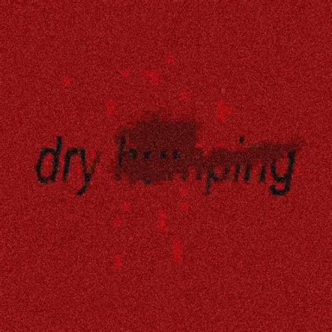 Stream Dry Humping By Teen Intent Listen Online For Free On Soundcloud