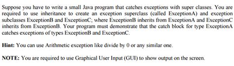 Solved Suppose You Have To Write A Small Java Program That