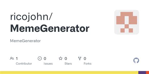GitHub Ricojohn MemeGenerator MemeGenerator